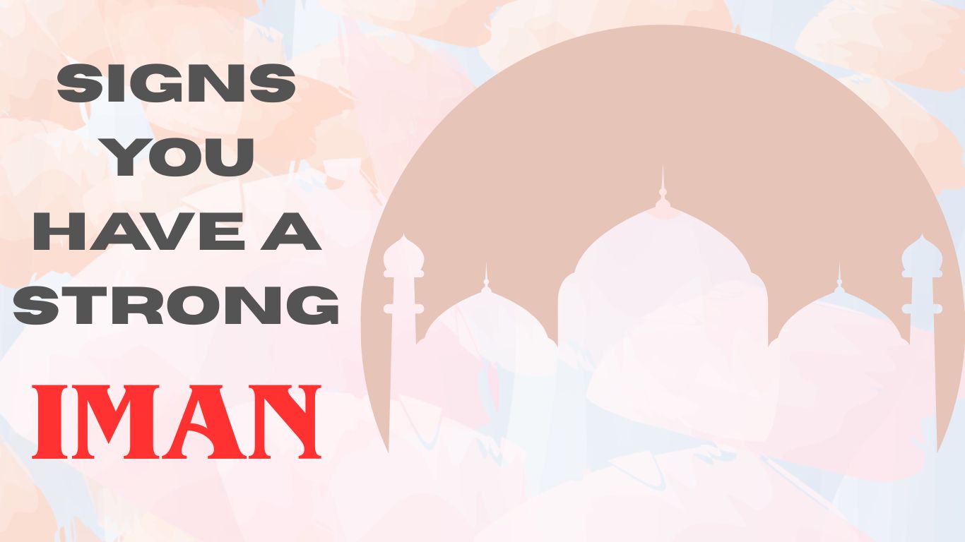 Signs Of A Healthy Iman And How To Strengthen It -2025 » Revert Deen ...
